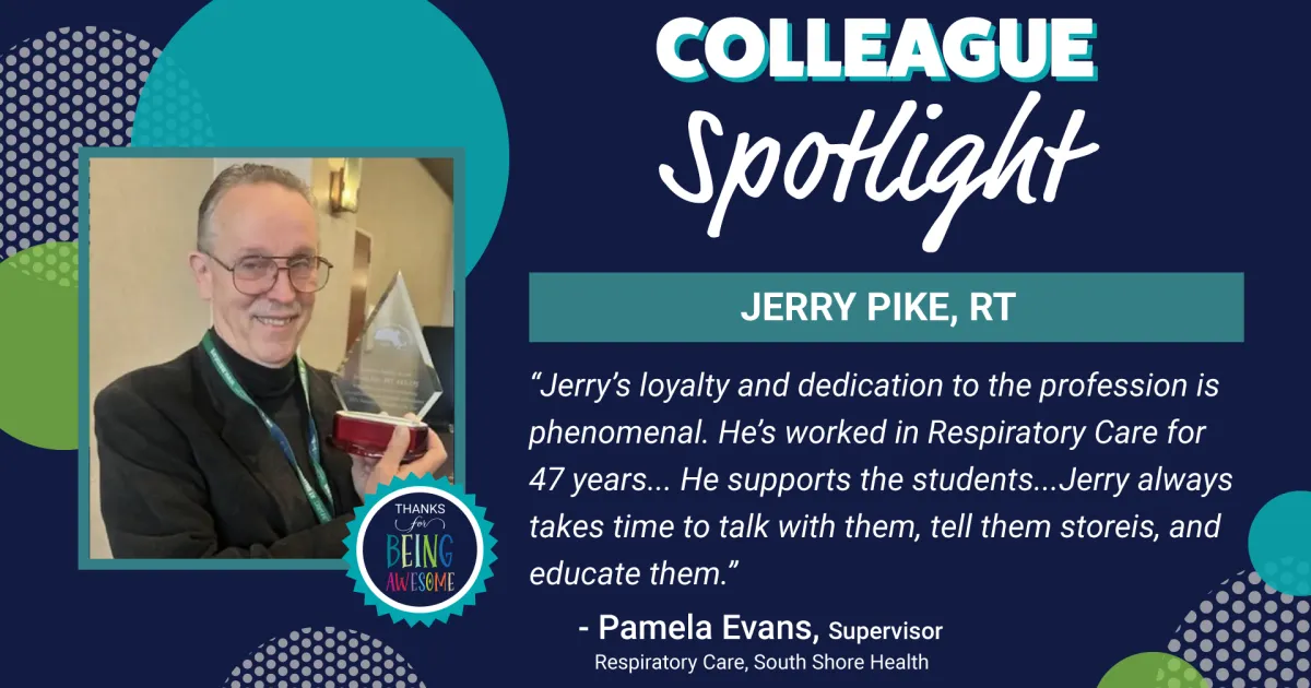 Colleague Spotlight: Celebrating Jerry Pike! | South Shore Health